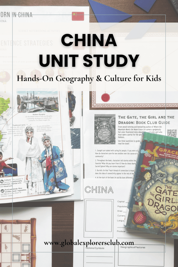 China Unit Study - The Global Explorers Club