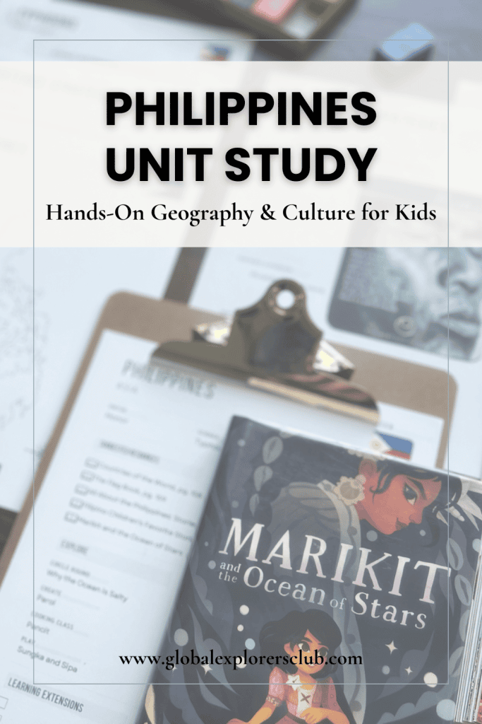 Philippines Unit Study - The Global Explorers Club