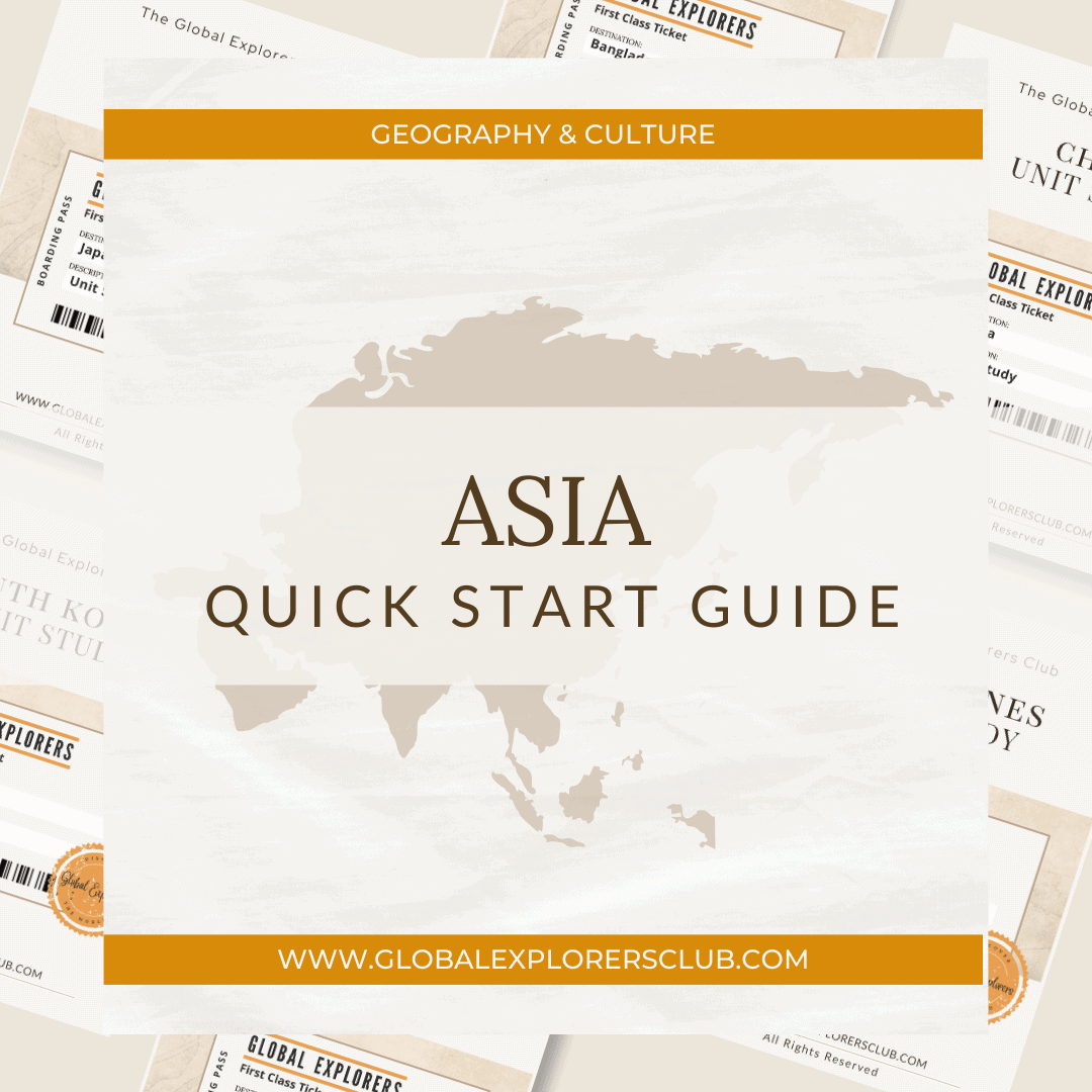 How to Use the Asia Unit Study Bundle: A Quick Start Guide - The Global ...